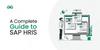 A Complete Guide to SAP HRIS. - GeeksforGeeks