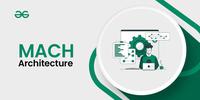 MACH architecture | System Design for Ecommerce Website - GeeksforGeeks