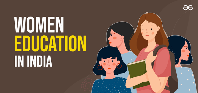 Women Education in India | GeeksforGeeks