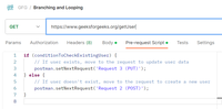How to handle Conditional Requests/Branching in Postman ? - GeeksforGeeks