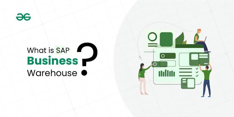 What is SAP Business Warehouse(BW)? - GeeksforGeeks