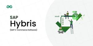 SAP Hybris (SAP E-Commerce Software) - GeeksforGeeks
