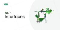 SAP Interfaces: A Complete Overview - GeeksforGeeks