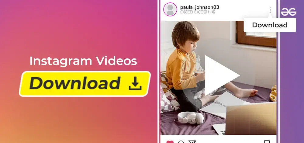 How To Download Instagram Videos