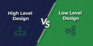 Difference between High Level Design(HLD) and Low Level Design(LLD ...