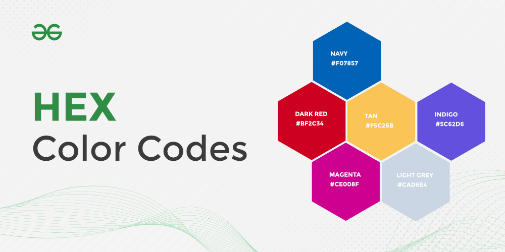 Hex Color Codes GeeksforGeeks Hex Color Codes GeeksforGeeks
