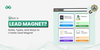 What is a Lead Magnet? Role, Types and Creating a lead magnet ...