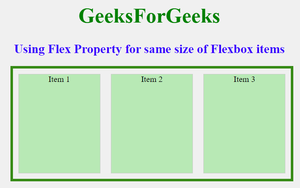 How to Make Flexbox Items of Same Size Using CSS? - GeeksforGeeks