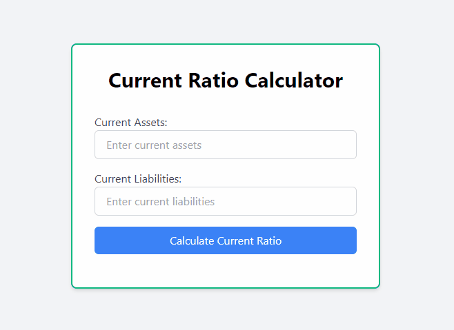 Current Ratio Calculator Card Using Tailwind Css Javascript