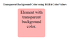 How to Set Transparent Background Color in CSS ? - GeeksforGeeks