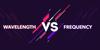 Difference between Wavelength and Frequency - GeeksforGeeks