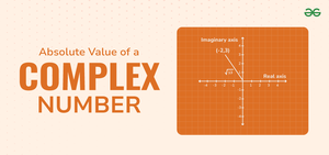 Absolute Value of a Complex Number - GeeksforGeeks