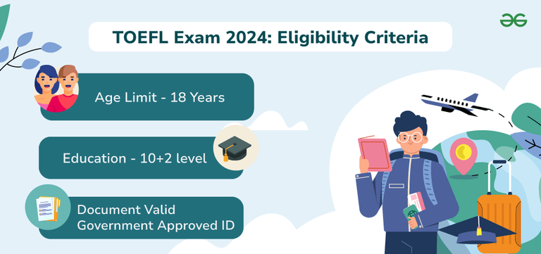 TOEFL Eligibility 2024: Age Limit, Qualification, Docs & More - GeeksforGeeks