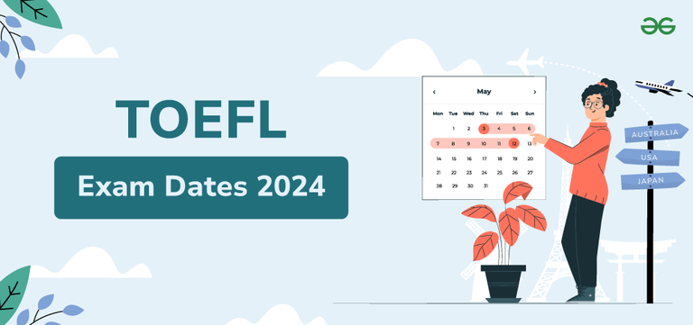 TOEFL Exam Dates 2024: City/Month-wise Test Dates in India | GeeksforGeeks