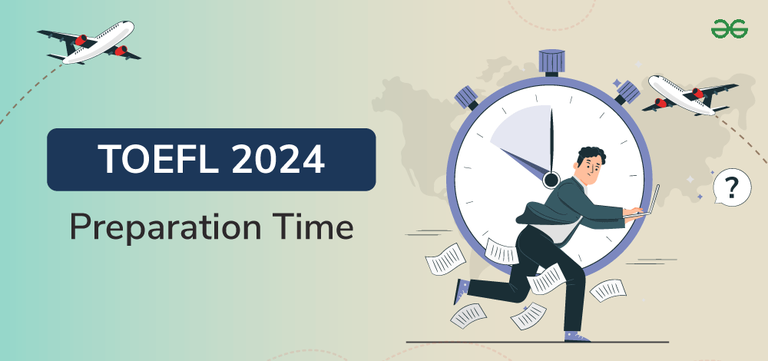 TOEFL Preparation Time: How Long to Study and Effective Tips ...