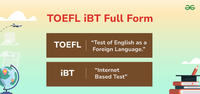 TOEFL iBT Full Form - GeeksforGeeks