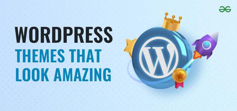 8 Free WordPress Themes That Look Amazing - GeeksforGeeks
