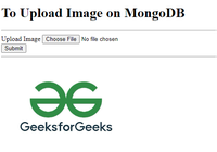 How to Store Images in MongoDB using NodeJS? - GeeksforGeeks