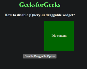 How to disable a jQuery-ui draggable of widget ? - GeeksforGeeks