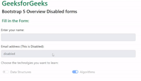 Bootstrap 5 Overview Disabled forms - GeeksforGeeks