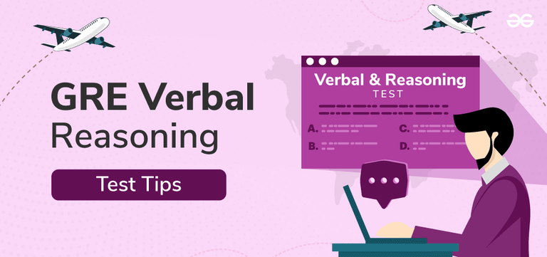 Tips For GRE Verbal Reasoning Test - GeeksforGeeks