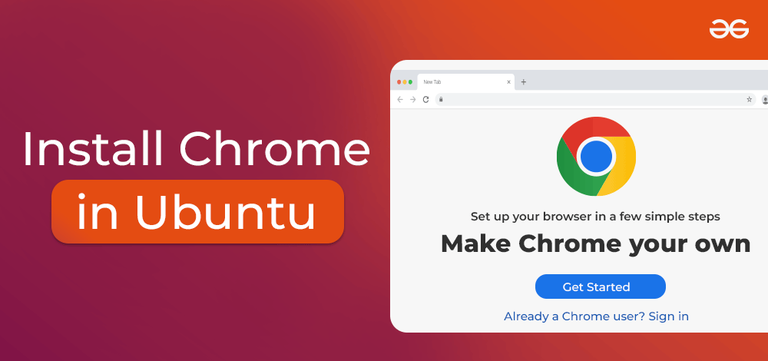 How to Install Chrome on Ubuntu - GeeksforGeeks
