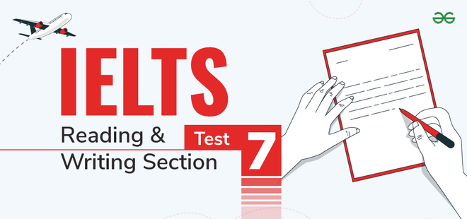 Free IELTS Practice Test Questions: Weekly Test-7 - GeeksforGeeks