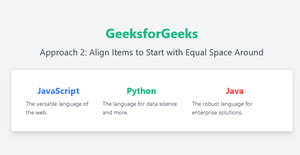 How to Align Items and Space with Flex in Tailwind CSS? - GeeksforGeeks