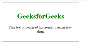 How to Center Text in CSS? - GeeksforGeeks