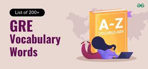Updated 300+ GRE Vocabulary List of Words With Usage and Definition ...