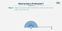 How to Use a Protractor - GeeksforGeeks