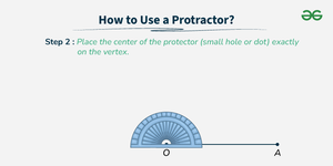 How to Use a Protractor - GeeksforGeeks