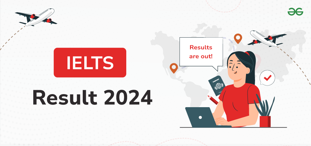 IELTS Results 2024: How to Access & Understand Your Band Scores ...