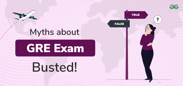 Top GRE Myths Debunked: Essential Facts for Effective Test Prep ...
