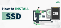 How to Install SSD on Windows PC? - GeeksforGeeks