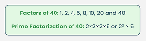 Factors of 40 | GeeksforGeeks