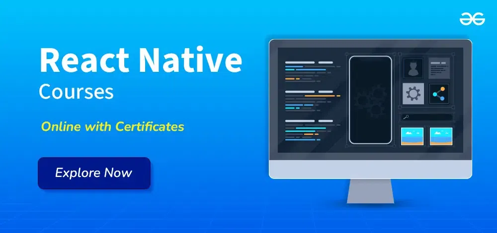 React Native Archives - GeeksforGeeks