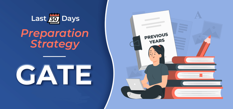 GATE 2025 Exam Preparation Strategy (for Last 30 Days) - GeeksforGeeks