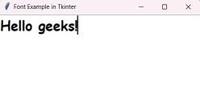 How to set font for Text in Tkinter - GeeksforGeeks