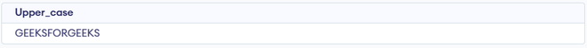 SQL UPPER() Function - GeeksforGeeks
